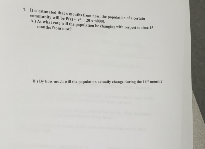 Solved It is estimated that x months from now, the | Chegg.com