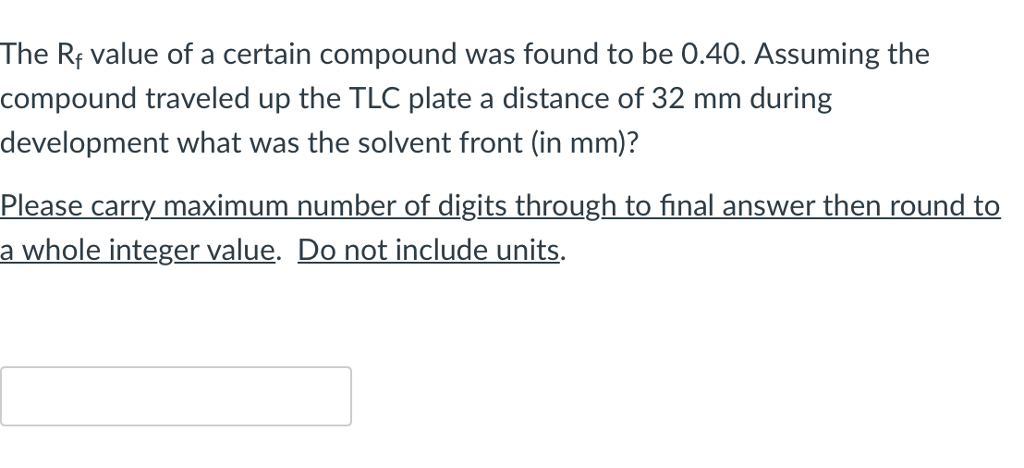 Solved The Rf value of a certain compound was found to be | Chegg.com