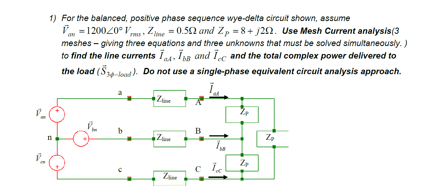 Solved For the balanced, positive phase sequence wye-delta | Chegg.com