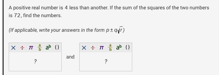 Solved A positive real number is 4 less than another. If the | Chegg.com