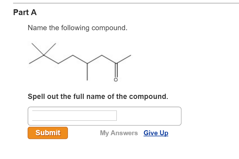 Solved Name the following compound. Spell out the full name | Chegg.com