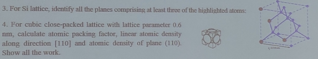 Solved 3. For Si lattice, identify all the planes comprising | Chegg.com