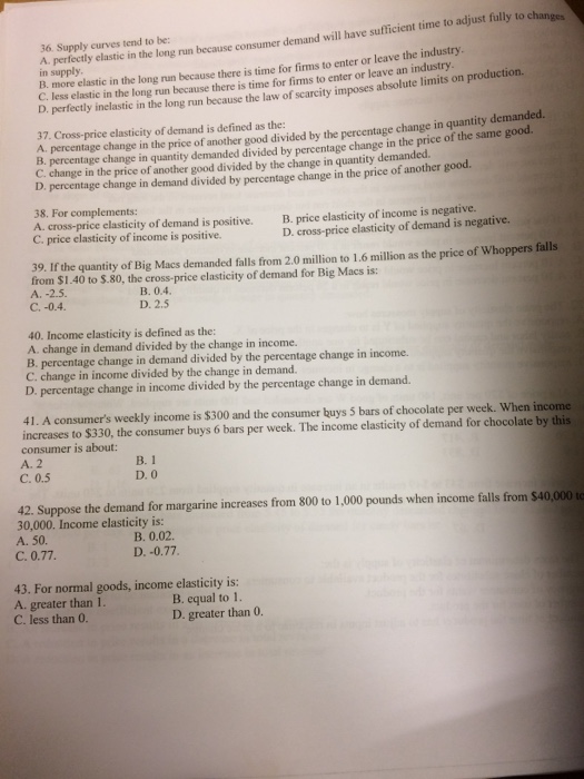 Solved Supply curves tend to be: perfectly elastic in the | Chegg.com