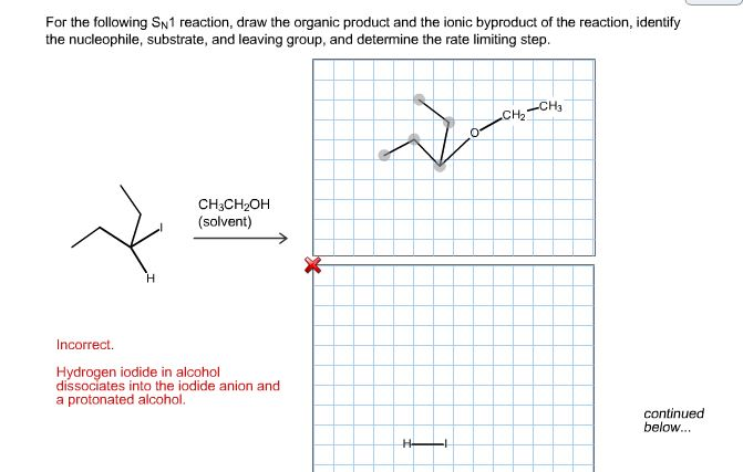 Solved For the following SN1 reaction, draw the organic | Chegg.com Solved For the following SN1 reaction, draw the organic | Chegg.com