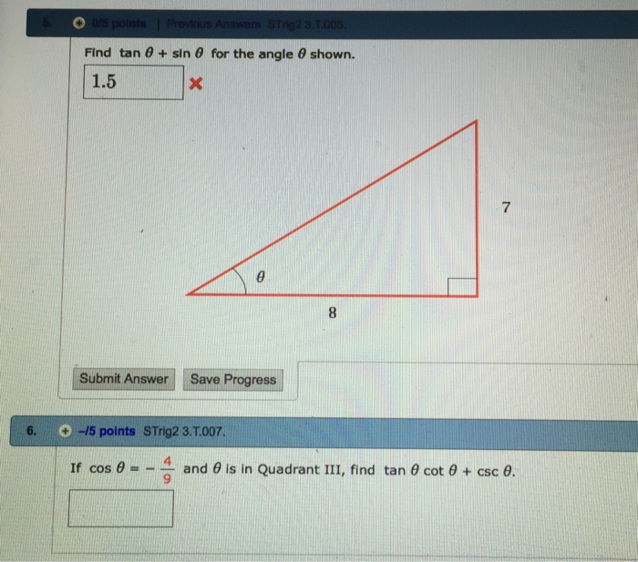 Solved Find tan theta + sin theta for the angle theta below. | Chegg.com