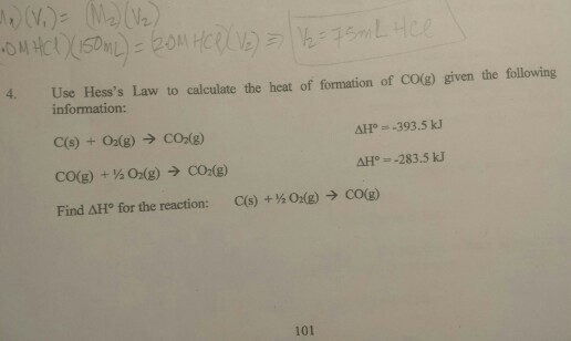 Solved 4. Use Hess's Law to calculate the heat of formation | Chegg.com