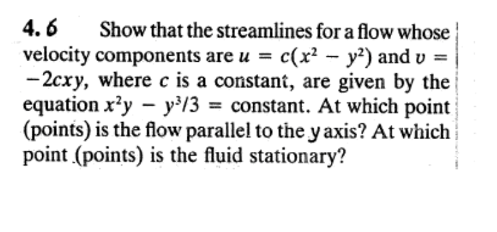 Show that the streamlines for a flow whose velocity | Chegg.com