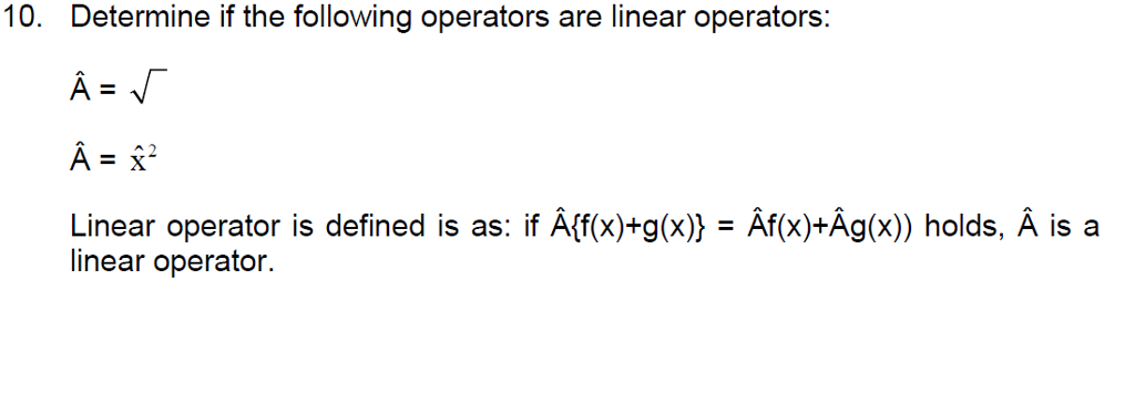 Solved Determine if the following operators are linear | Chegg.com