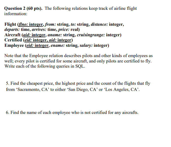 Solved Question 2 (60 pts). The following relations keep | Chegg.com