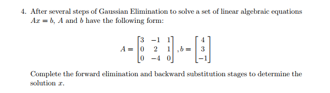 Solved 4. After several steps of Gaussian Elimination to | Chegg.com