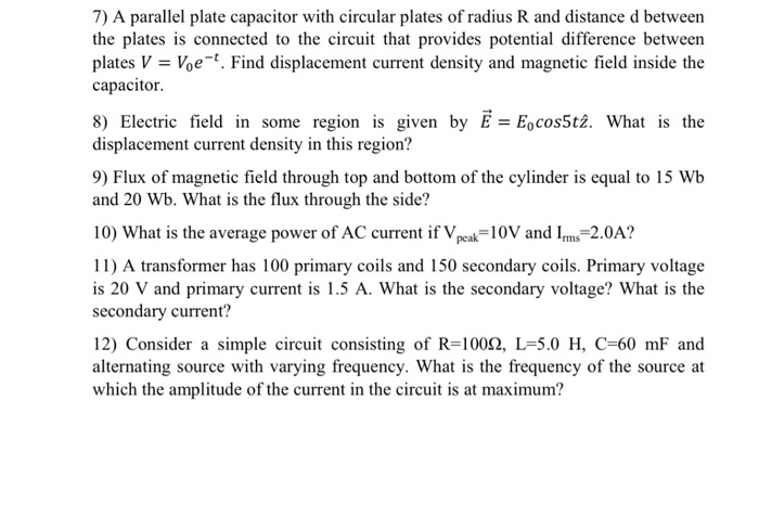 Solved A parallel plate capacitor with circular plates of | Chegg.com