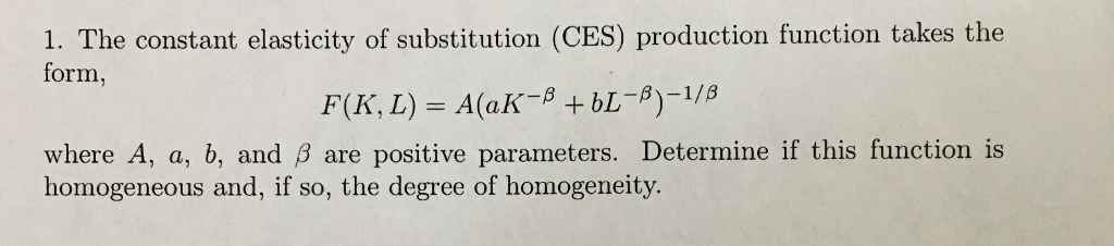 Solved The constant elasticity of substitution (CES) | Chegg.com