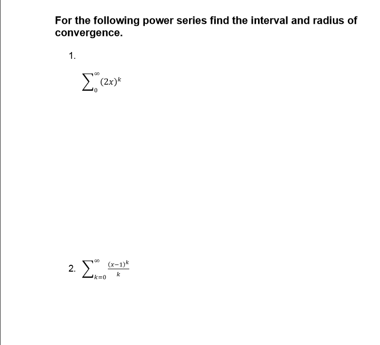 Solved For the following power series find the interval and | Chegg.com