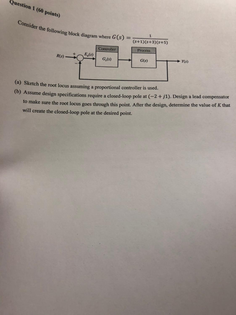 Solved uestion 1 (60 points) Consider the following block | Chegg.com Solved uestion 1 (60 points) Consider the following block | Chegg.com