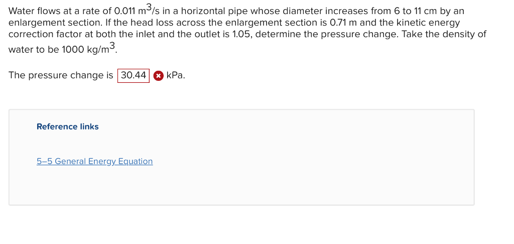 Solved Water flows at a rate of 0.011 m3/s in a horizontal | Chegg.com