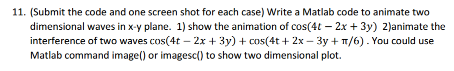 Write a Matlab code to animate two dimensional | Chegg.com