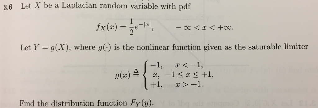 Solved 3.6 Let X be a Laplacian random variable with pdf | Chegg.com