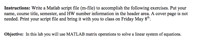 Solved Instructions: Write a Matlab script file (m-file) to | Chegg.com