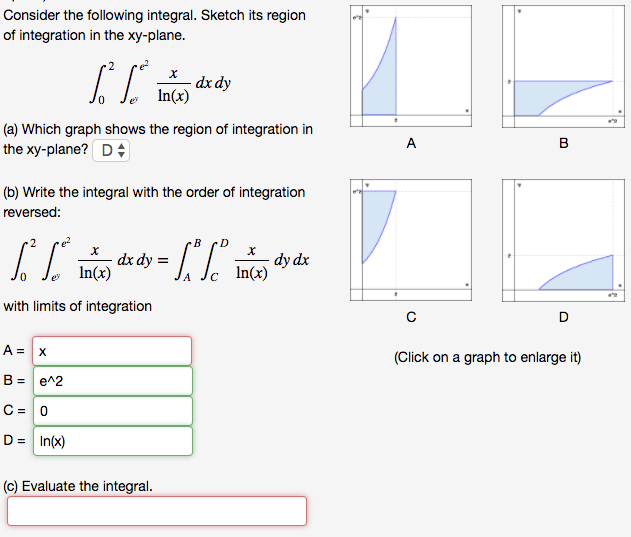 Solved Consider the following integral. Sketch its region of | Chegg.com Solved Consider the following integral. Sketch its region of | Chegg.com