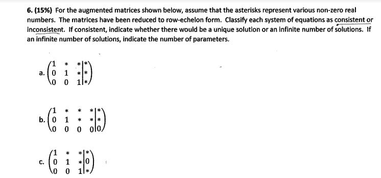 Solved 6. (15%) For the augmented matrices shown below, | Chegg.com