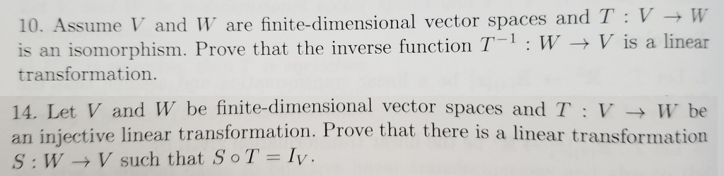 Solved 10. Assume V and W are finite-dimensional vector | Chegg.com