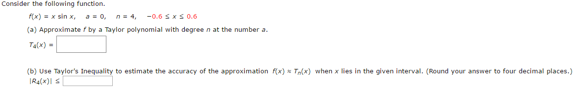 Solved Consider the following function. f(x) = x sin x, a = | Chegg.com