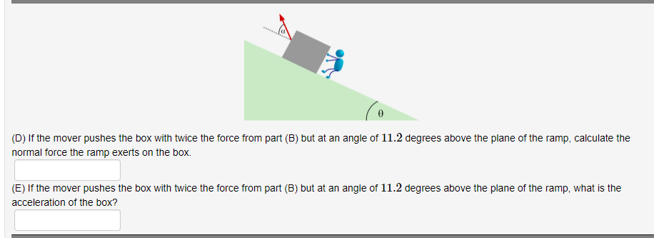 Solved A mover is pushing a 88Kg box up a ramp. the ramp is | Chegg.com