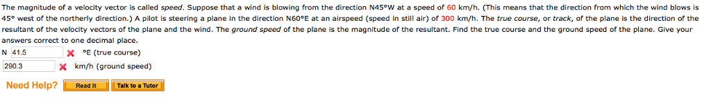Solved The magnitude of a velocity vector is called speed. | Chegg.com