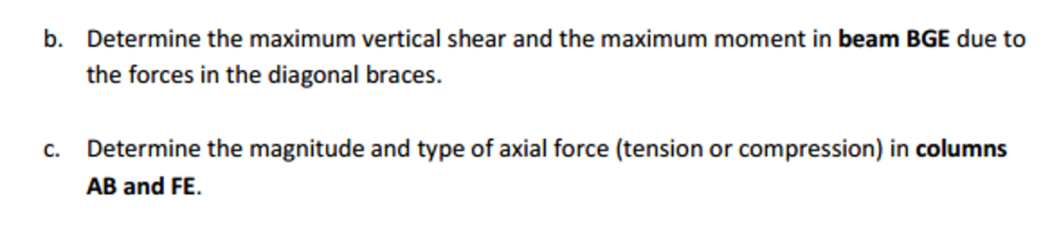 Solved 3. For the 2-story chevron braced frame subjected to | Chegg.com