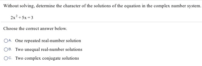 Without solving, determine the character of the | Chegg.com