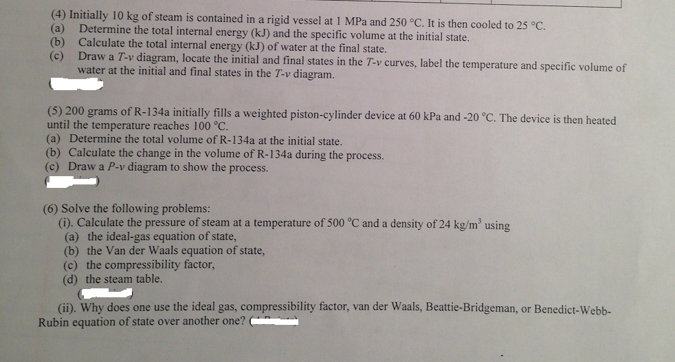 Solved Initially 10 kg of steam is contained in a rigid | Chegg.com