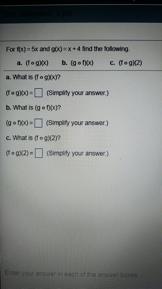 Solved For f(x) = 5x and g(x) =x + 4 find the following. a. | Chegg.com