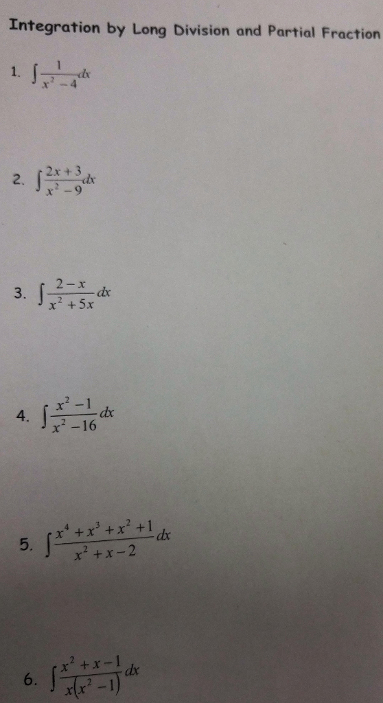 Solved Integration by Long Division and Partial Fraction | Chegg.com