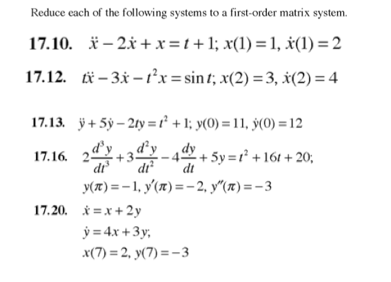 Solved Reduce each of the following systems to a first | Chegg.com