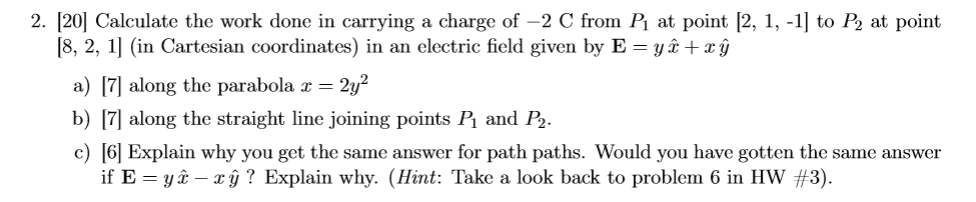 Solved Calculate the work done in carrying a charge of -2 C | Chegg.com