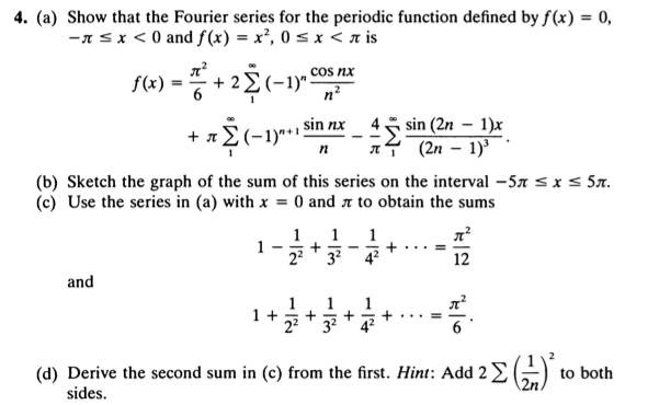 Solved Show that the Fourier series for the periodic | Chegg.com