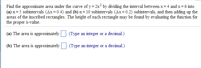 Solved Find the approximate area under the curve of y= 2x^2 | Chegg.com