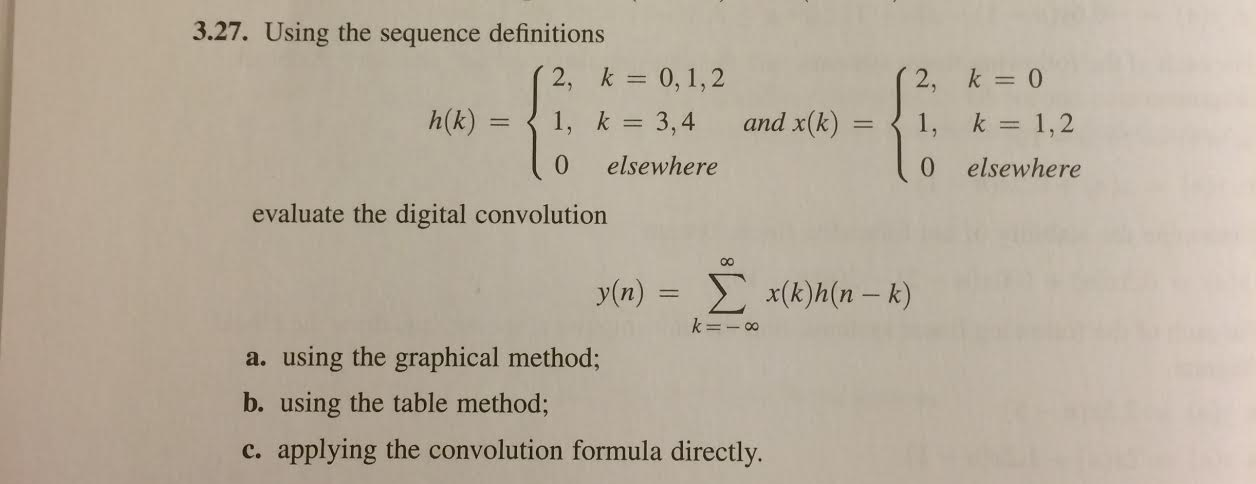 Solved Using the sequence definitions evaluate the digital | Chegg.com