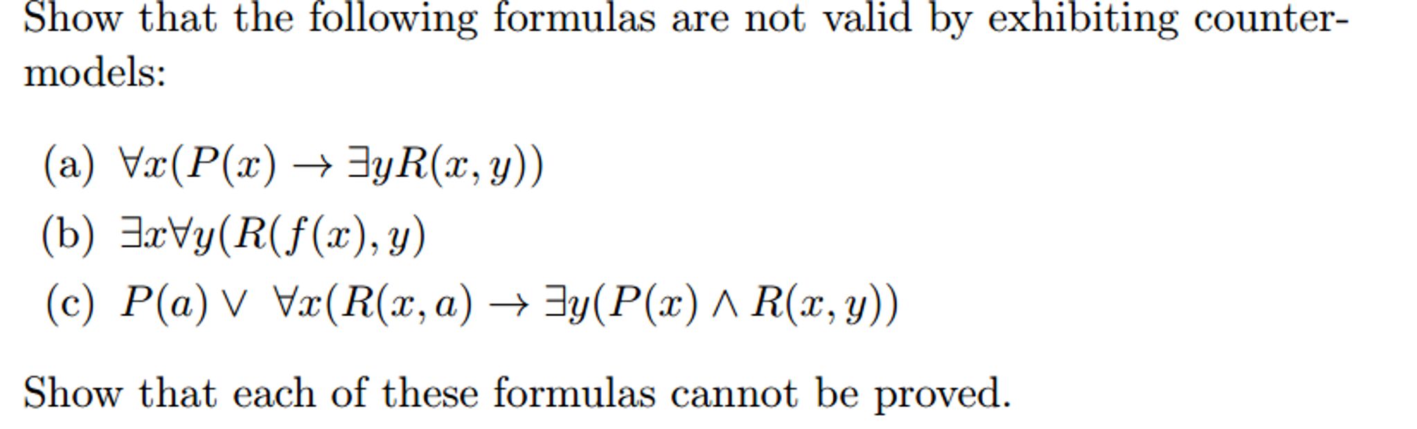 Show that the following formulas are not valid by | Chegg.com