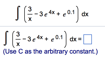 Solved integral(3/x - 3e^4x + e^0.1)dx integral(3/x - 3e^4x | Chegg.com