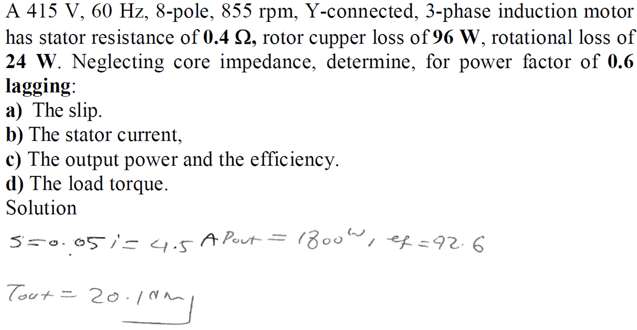 Solved A 415 V, 60 Hz, 8-pole, 855 rpm, Y-connected, 3-phase | Chegg.com