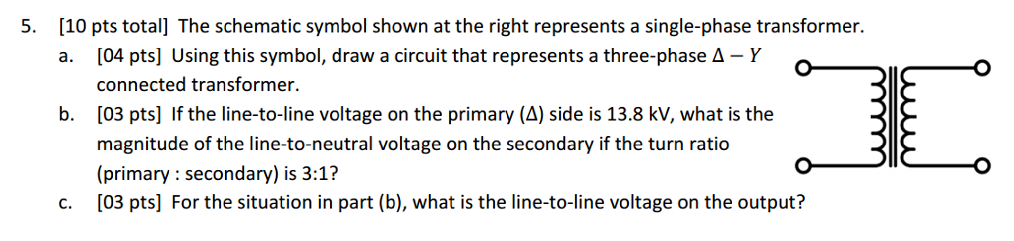 Solved: The Schematic Symbol Shown At The Right Represents... | Chegg.com
