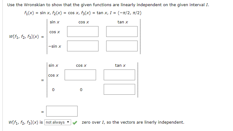 Solved Use the Wronskian to show that the given functions | Chegg.com