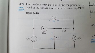 Solved 4.28 UUsc esh-curreat metheod to find the powcr | Chegg.com
