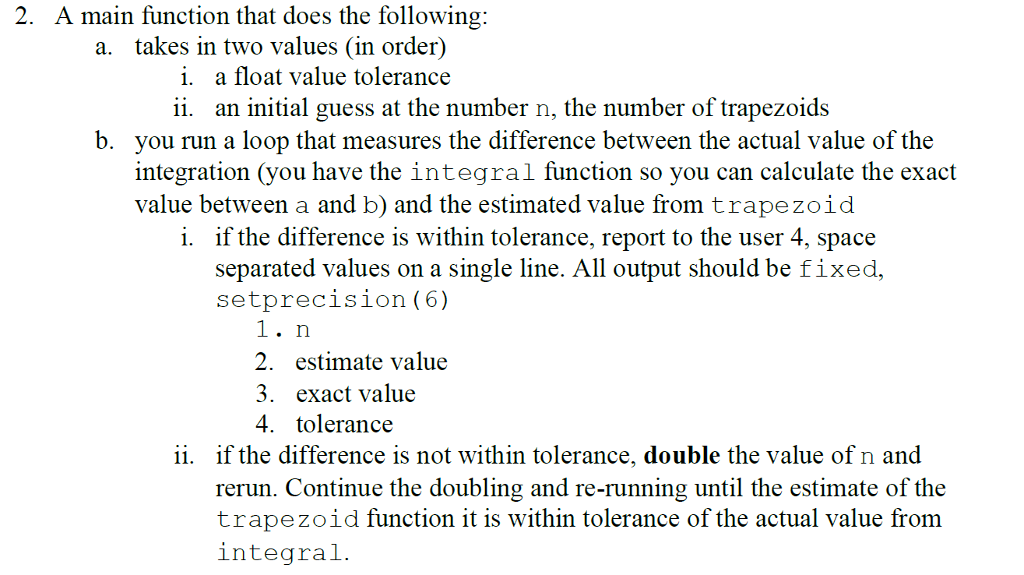 Solved Program Specifications 1. Write three functions: a. a | Chegg.com