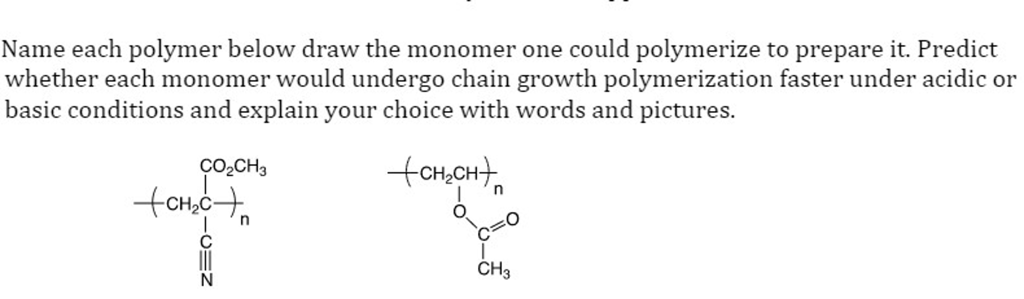 Solved Name each polymer below draw the monomer one could | Chegg.com