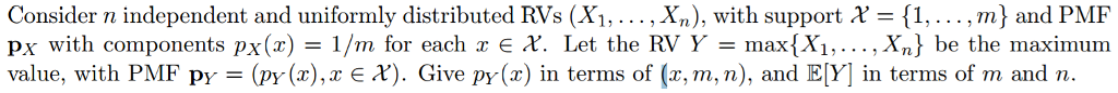 Solved Consider n independent and uniformly distributed RVs | Chegg.com