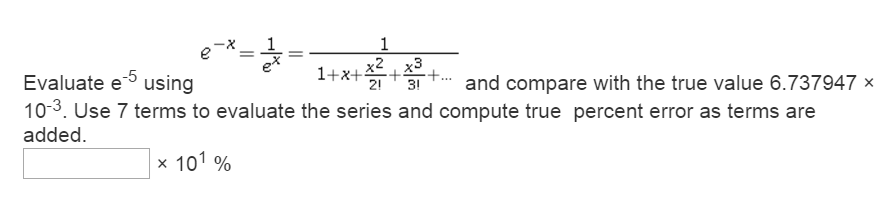 Solved Evaluate E 5 Using E X 1ex 11 X X22 