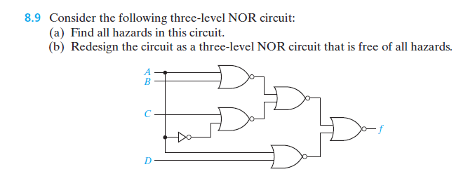 Solved Consider the following three-level NOR circuit: Find | Chegg.com