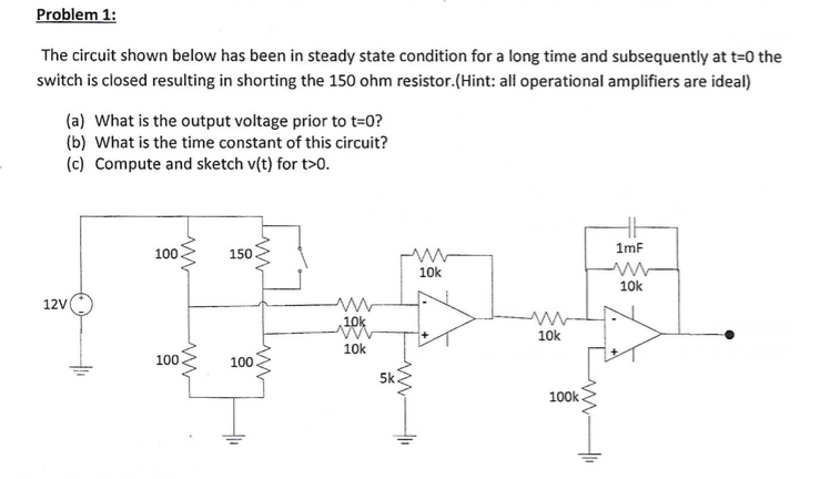 Solved Problem 1: The circuit shown below has been in steady | Chegg.com